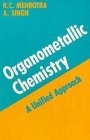 Amazon.com: Organometallic Chemistry: A Unified Approach: 9780470210192 ...