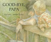 Good-Bye, Papa: Leavy, Una, Eachus, Jennifer: 9780531095454: Amazon.com ...