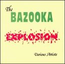 Bazooka Explosion : Various Artists: Amazon.ca: Books