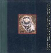 The Aerial Atlas of Ancient Crete: Wilson J Myers, Eleanor Emlen Myers ...