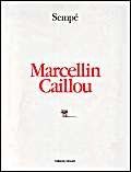 Marcellin Caillou : Sempé: Amazon.es: Libros