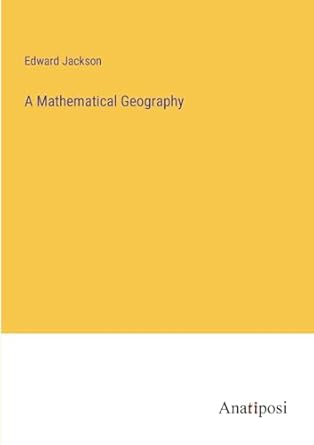Buy A Mathematical Geography Book Online at Low Prices in India | A ...