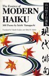 The Essence of Modern Haiku: 300 Poems by Seishi Yamaguchi: Yamaguchi ...