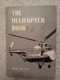 The Helicopter Book: Henry B. Lent: Amazon.com: Books