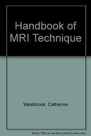 Handbook of MRI Technique: 9780470674628: Medicine & Health Science ...