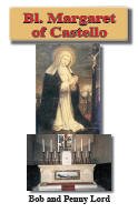Blessed Margaret of Castello: Amazon.co.uk: 9781580025041: Books