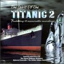 Amazon.com: Spirit of the Titanic, Vol. 2: CDs & Vinyl