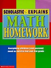 Scholastic Explains Math Homework (The Scholastic Explains Homework ...
