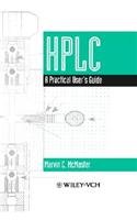Hplc: A Practical User's Guide: McMaster, Marvin C.: 9780471185864 ...