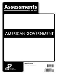 American Government Assessments (4th ed.): BJU Press: 9781628565454 ...