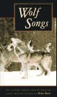 Buy Wolf Songs – The Classic Collection of Writing about Wolves (Sierra ...