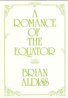 A Romance of the Equator: Aldiss, Brian: Amazon.com: Books