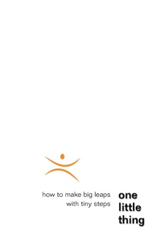one little thing: how to make big leaps with tiny steps: StaciJoy RN ...