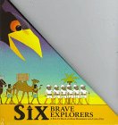 Six Brave Explorers: A Pop-Up Book: Moerbeek, Kees, Kees, Carla ...