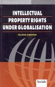 Intellectual Property Rights Under Globalisation: Talwar Sabanna ...