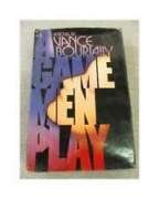 A Game Men Play: Bourjaily, Vance Nye: 9780803700925: Amazon.com: Books