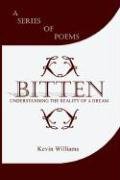 Bitten: Williams, Kevin: 9780977678020: Amazon.com: Books