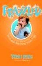 Frazzled: Trish Berg: 9781590529140: Amazon.com: Books