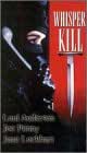 Amazon.com: Whisper Kill [VHS] : Anderson, Penny, Lockhart: Movies & TV