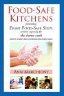 Food-Safe Kitchens: Presenting Eight Food-Safe Steps: Marchiony, Ann ...