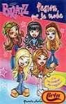 Amazon.com: Bratz. Pasión por la moda (Spanish Edition): 9788408058533 ...