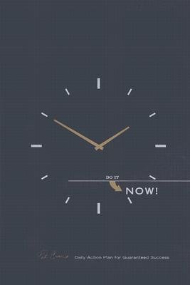 Do It Now!: Pat Croce's Daily Action Plan for Guaranteed Success [DO IT ...