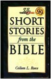 Short Stories from the Bible by Colleen L. Reece (1996-06-01): Colleen ...