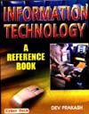 Buy Information Technology:A Reference Book Book Online at Low Prices ...