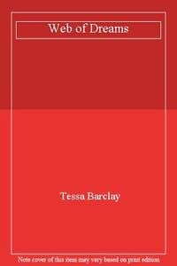 Web of Dreams : Barclay, Tessa: Amazon.in: Books