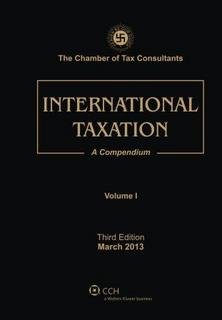 International Taxation - A Compendium: Volumes 4: 3rd Edition : The ...