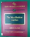 Buy The Man-Machine Interface (Vol 15) (Vision and Visual Dysfunction ...