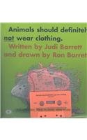 Animals Should Definitely Not Wear Clothing: Barrett, Judi ...