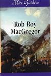 Amazon.com: A Wee Guide to Rob Roy Macgregor: 9781899874323: Sinclair ...
