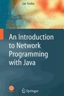 An Introduction to Network Programming with Java: Graba, Jan: 9781848004993: Amazon.com: Books