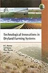 Buy Technological Innovations in Dryland Farming Systems Book Online at ...