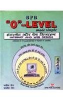Buy BPB 'O' Level Made Simple- Internet and Web Design Book Online at ...