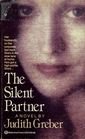 The Silent Partner: Greber, Judith: 9780345322708: Amazon.com: Books