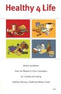 Healthy 4 Life: Weston A. Price: Amazon.com: Books