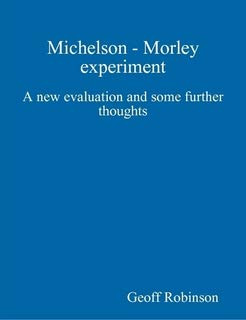 Michelson - Morley experiment: Geoff. Robinson: Amazon.com: Books