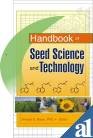 Handbook of Seed Science and Technology: Amarjit S. Basra ...