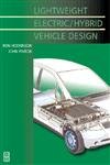 Lightweight Electric/Hybrid Vehicle Design: Fenton, John, Hodkinson ...