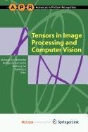 Tensors in Image Processing and Computer Vision : Amazon.in: Books