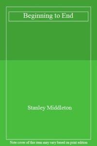 Buy Beginning to End Book Online at Low Prices in India | Beginning to ...