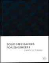 Solid Mechanics for Engineers: Amazon.co.uk: 9780230574267: Books