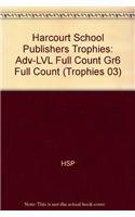 Full Count, Advanced Level Grade 6: Harcourt School Publishers Trophies ...