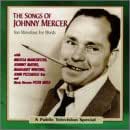 Mathis, Manchester, Whiting, T, T Johnny Mercer - Too Marvelous for ...