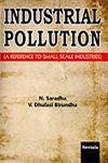 Buy Industrial Pollution (A Reference to Small Scale Industries) Book ...