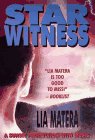 Star Witness: Lia Matera, Alexa Bauer: 9781564312136: Amazon.com: Books