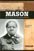 Amazon.com: Bridget "Biddy" Mason: From Slave to Businesswoman ...
