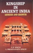 Kingship in Ancient India: Genesis and Growth: G.P.Singh: 9788183701365 ...